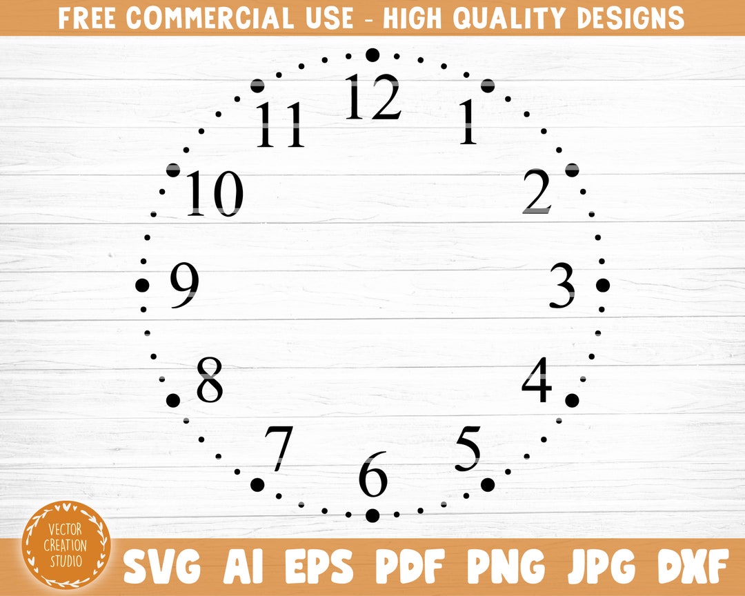 Clock Face Svg File, Clock Face Template Vector Printable Clipart ...
