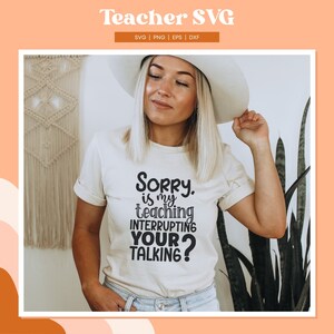 Teaching Interrupting Talking Svg, Teacher Svg, Teacher Appreciation ...