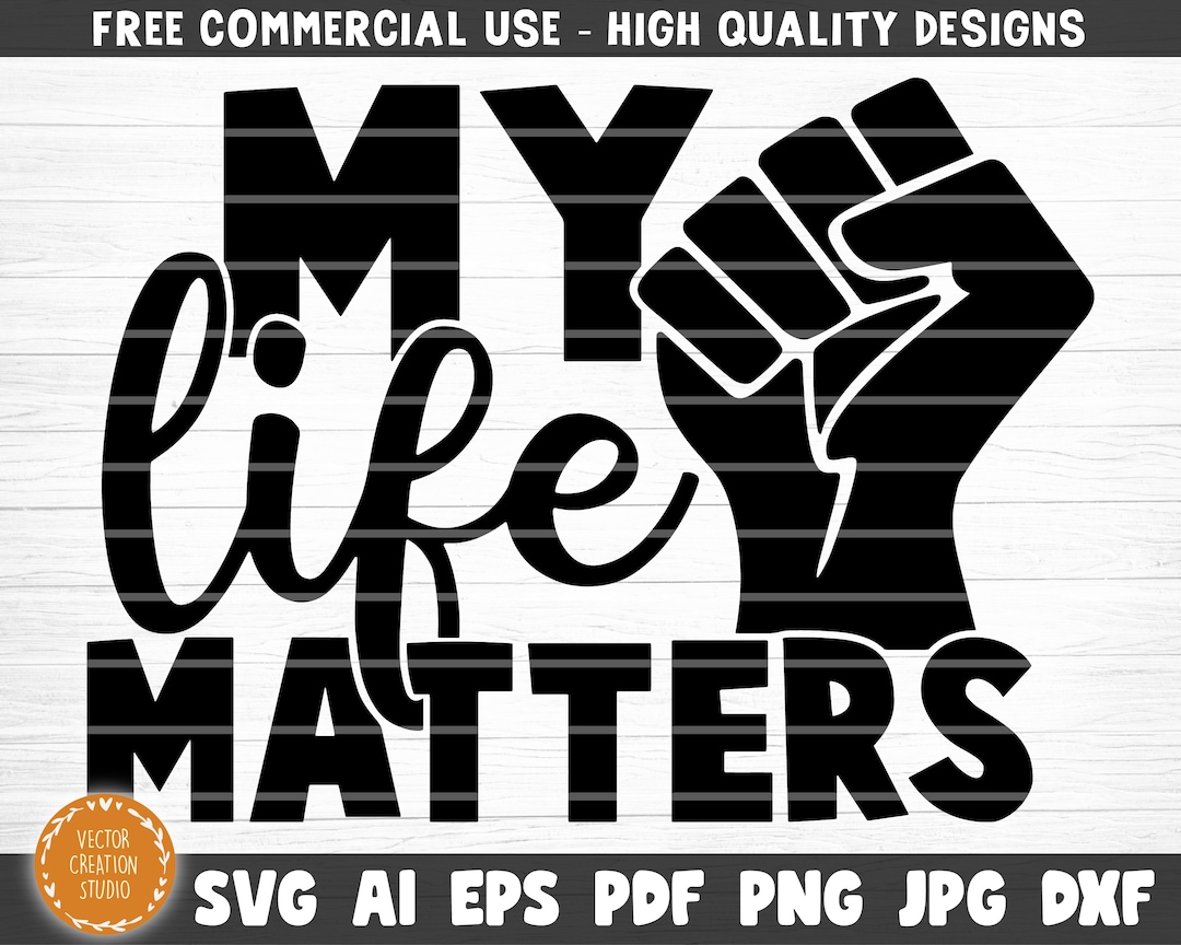 My Life Matters Svg File My Life Matters Vector Printable - Etsy