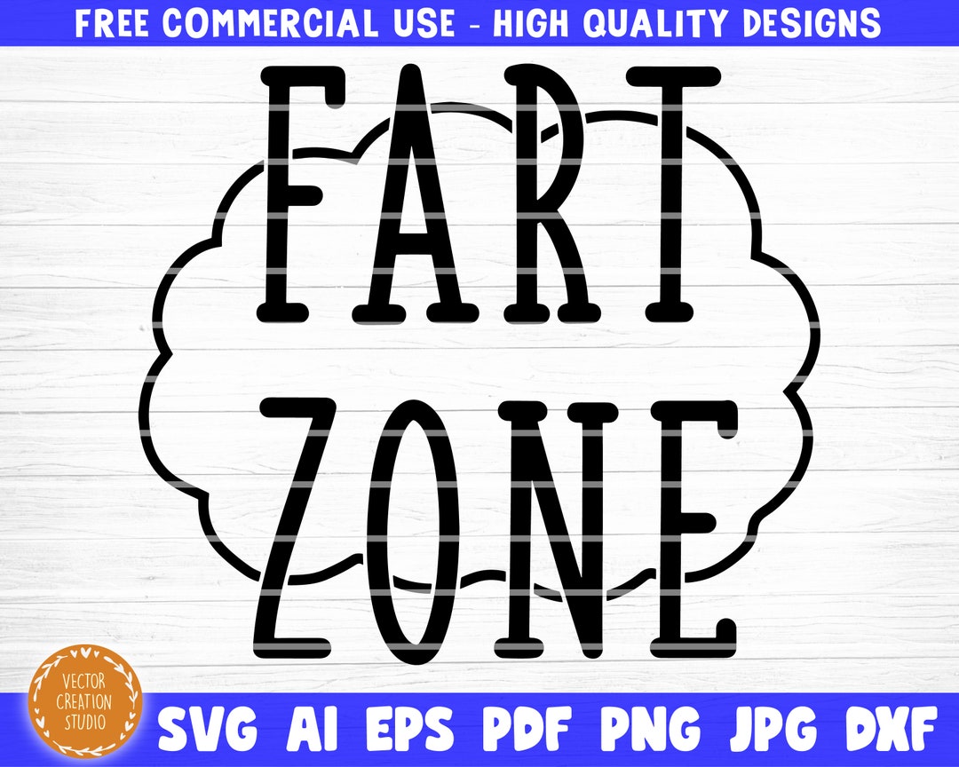 Fart Zone Svg File, Fart Zone Vector Printable Clipart, Fart Zone ...
