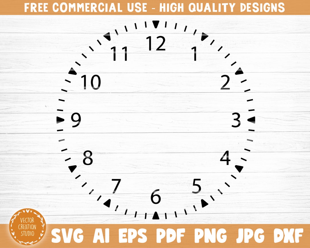 Clock Face Svg File, Clock Face Template Vector Printable Clipart ...