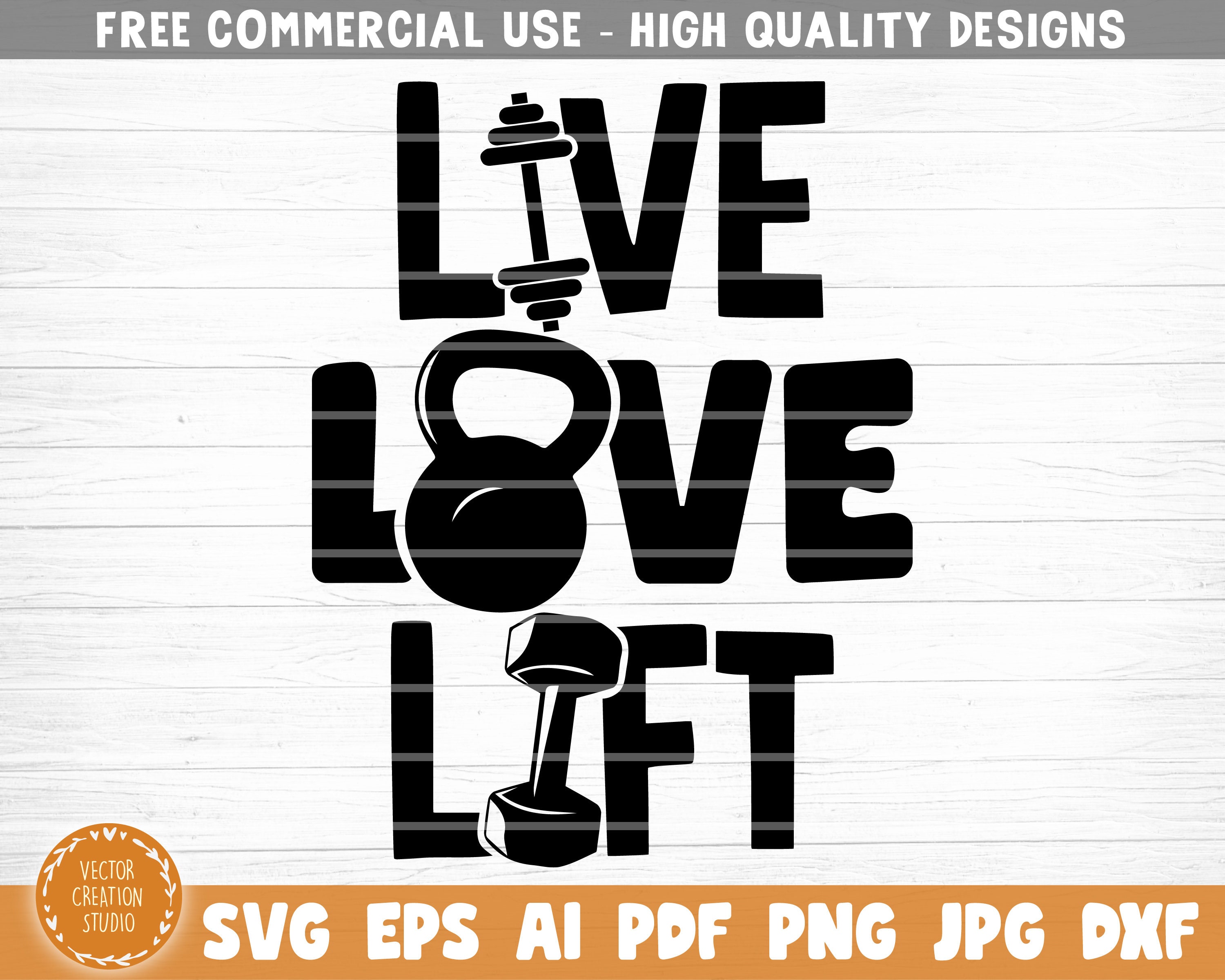 Live Love Lift SVG Cut File, Gym SVG Bundle, Gym Sayings Quotes Svg ...