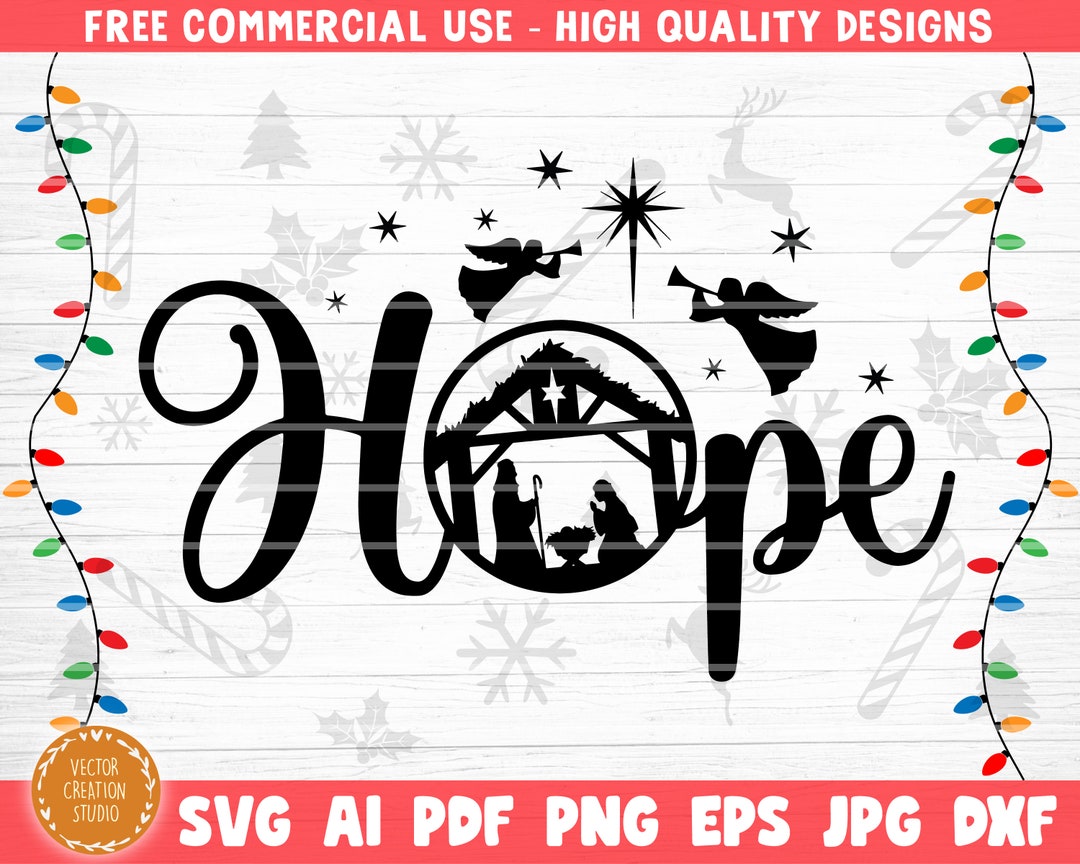 Hope SVG Cut File, Christmas Svg Bundle, Christmas Decoration, Nativity ...