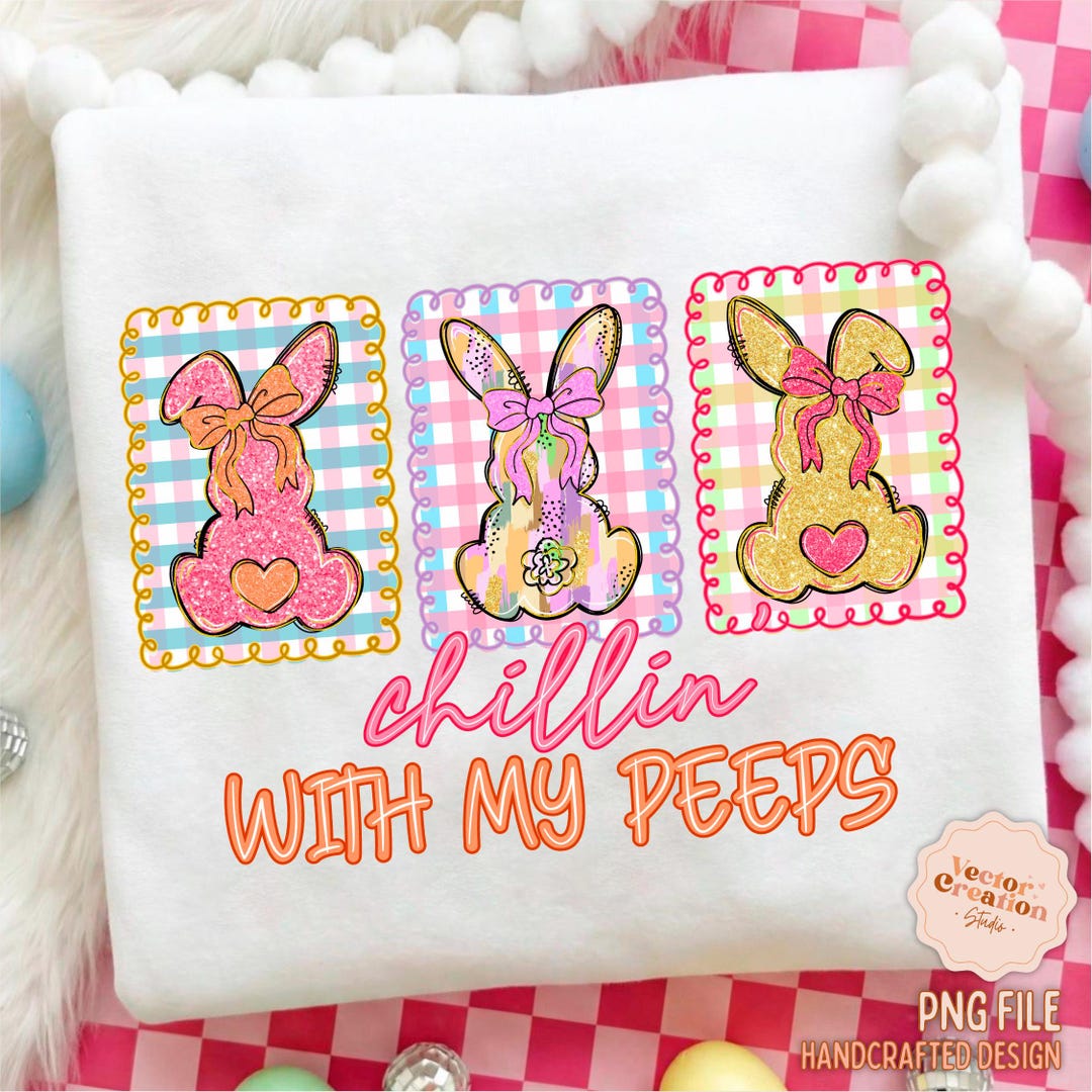 Chillin With My Peeps Png, Preppy Easter Png, Easter Bunny Png, Easter ...