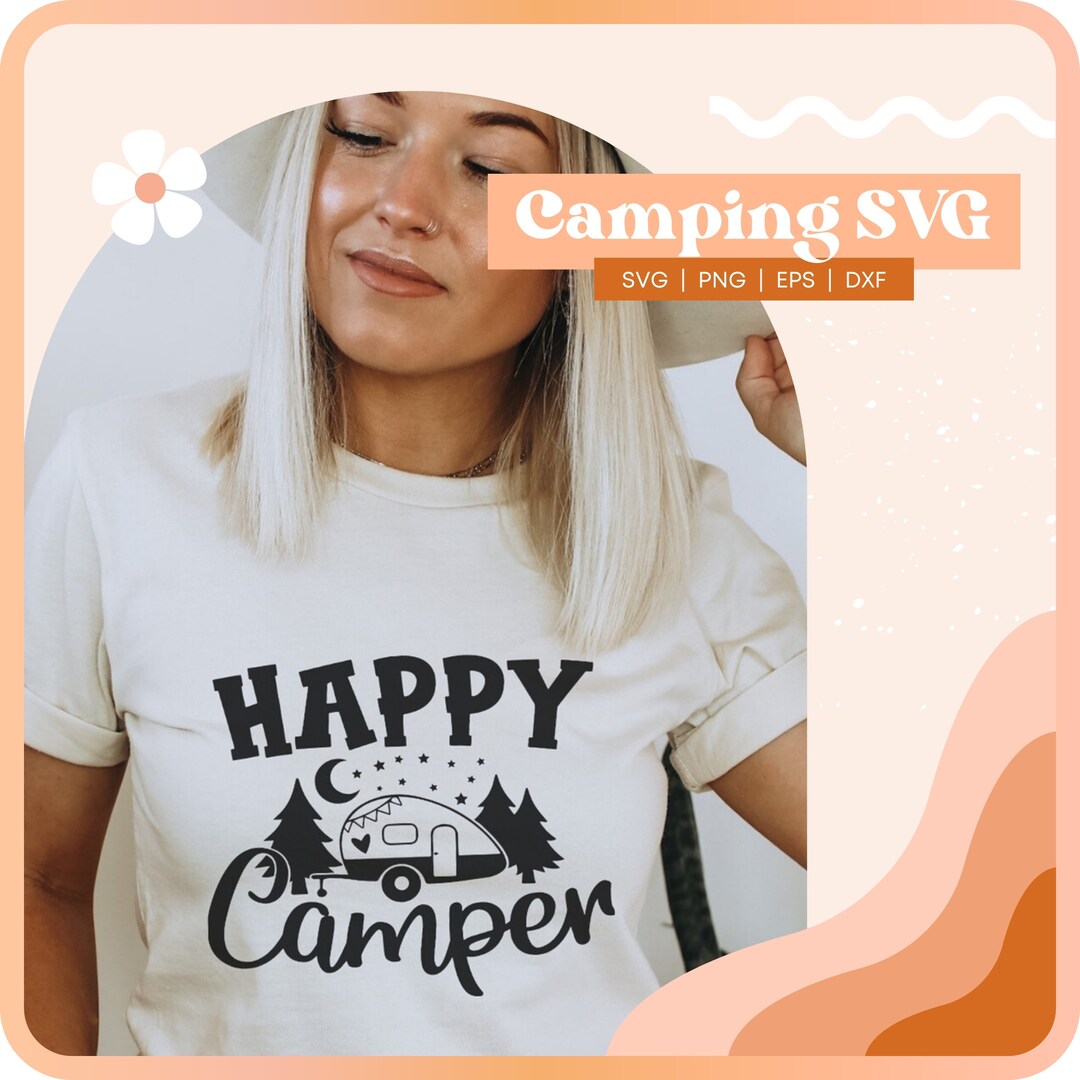 Happy Camper Svg File Camping Svg Bundle Camping Svg Camp Svg Camp