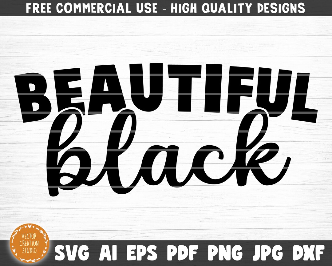 Beautiful Black Svg File Beautiful Black Vector Printable - Etsy