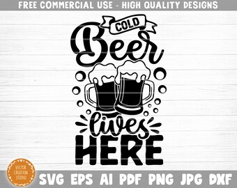 Cold Beer Served Here Svg - Etsy