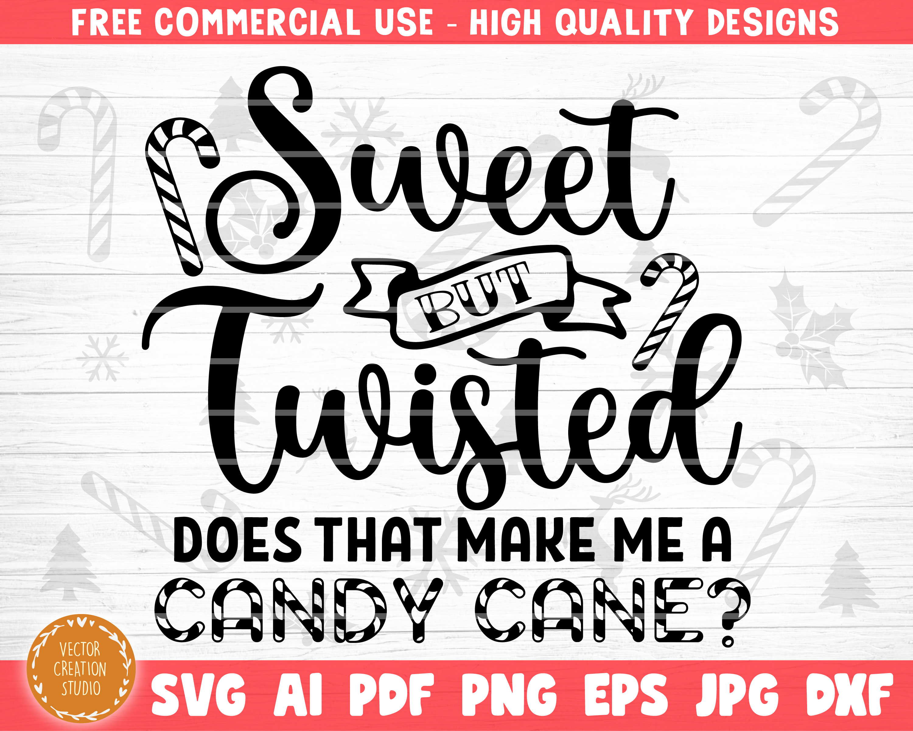 Sweet but Twisted Candy Cane SVG Cut File Funny Christmas SVG - Etsy