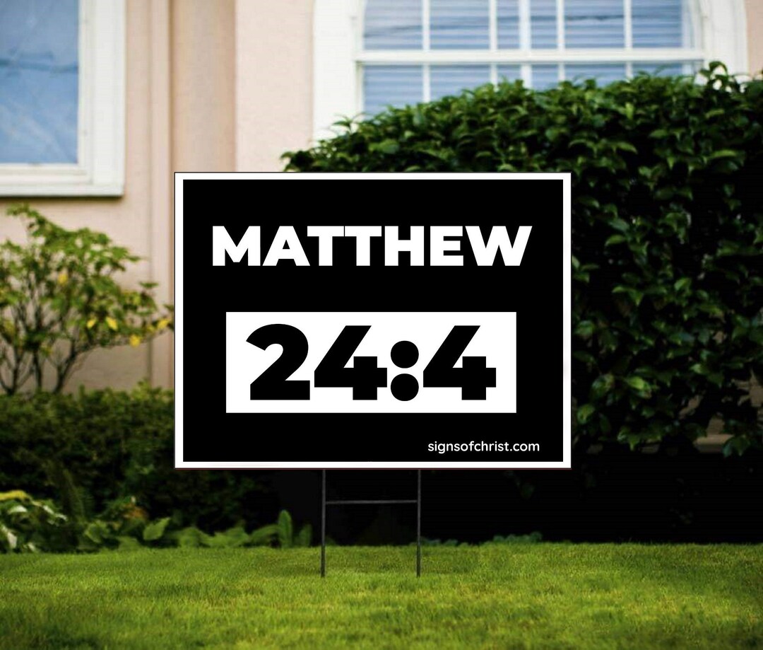 Matthew 24:4 Yard Sign - Etsy