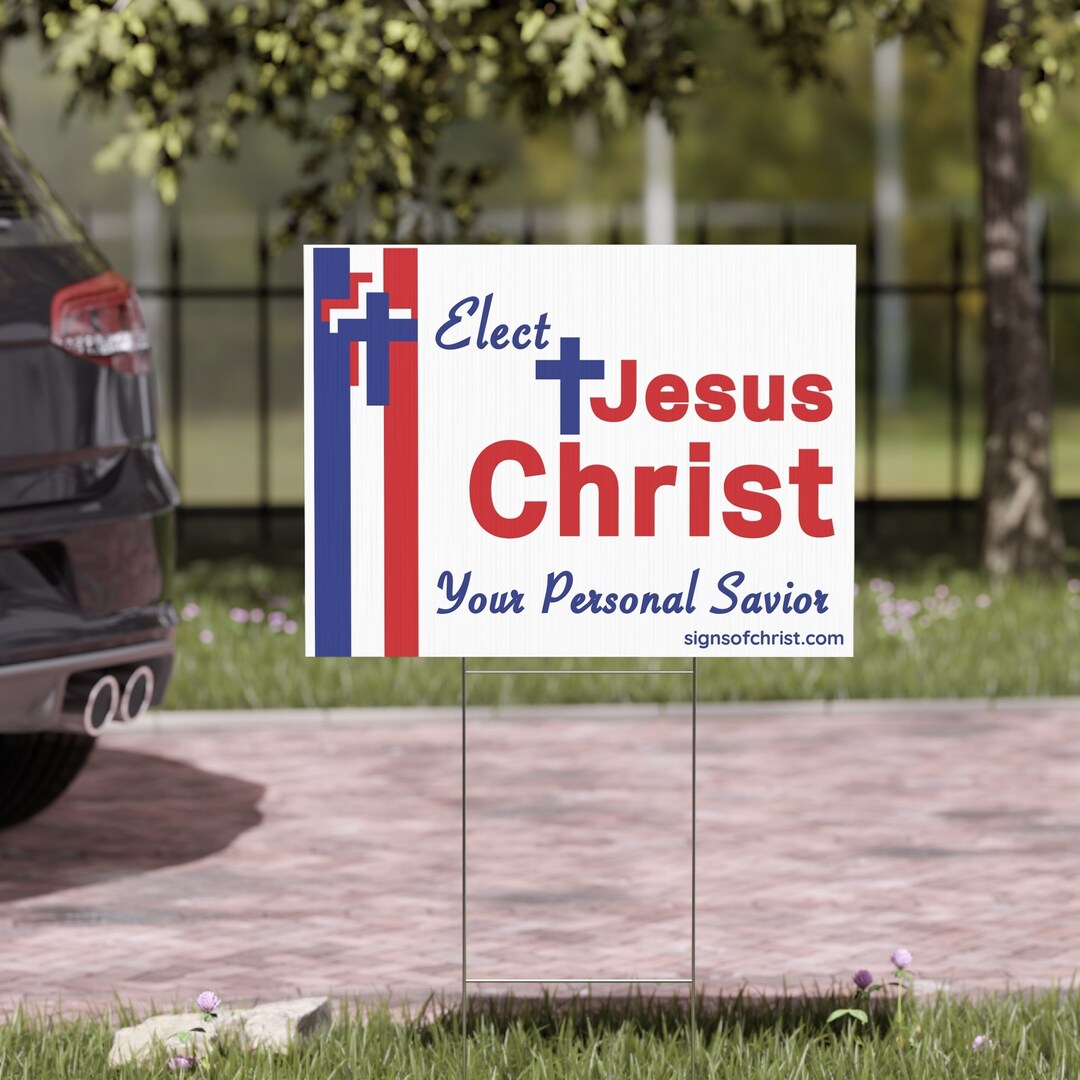 Elect Jesus Your Personal Savior Yard Sign - Etsy