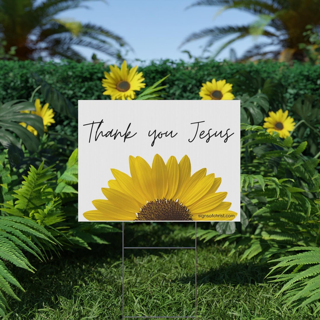 Thank You Jesus Sunflower Yard Sign - Etsy
