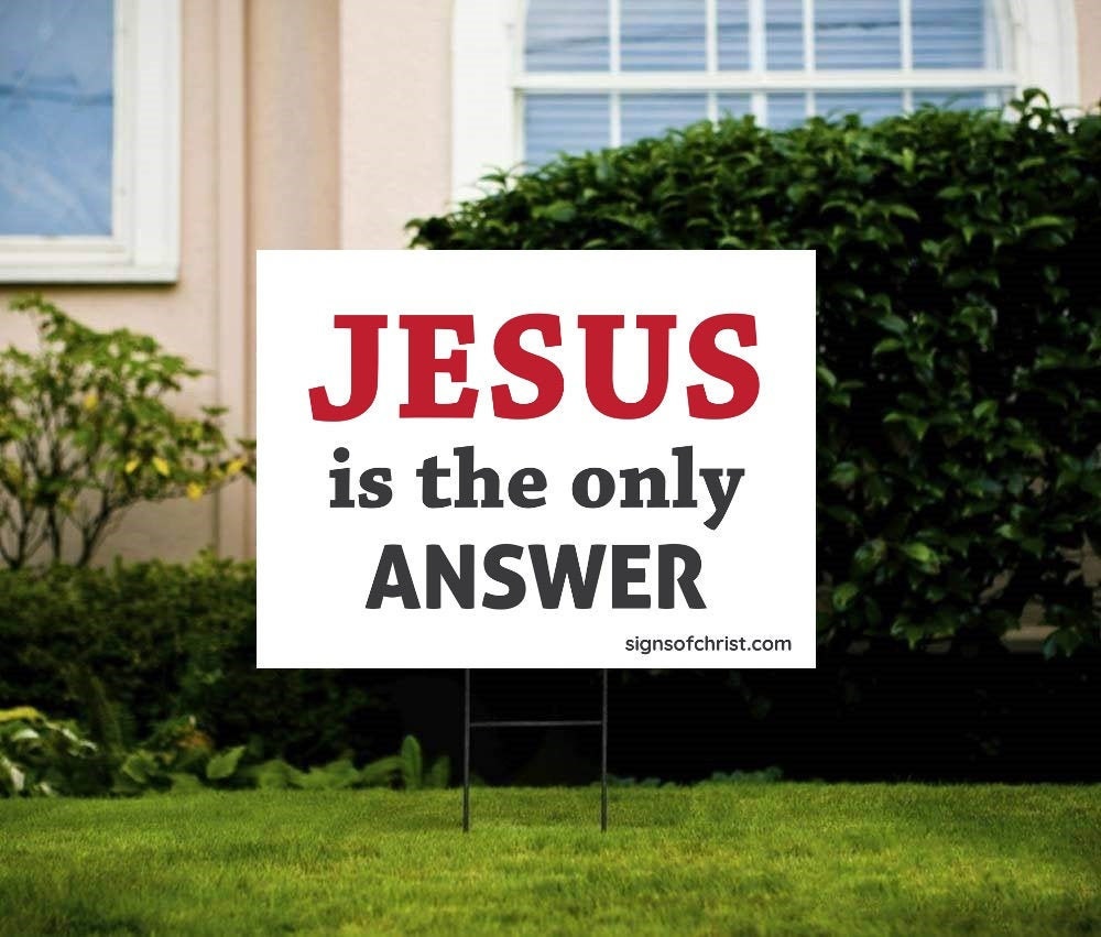Jesus is the Only Answer Yard Sign - Etsy