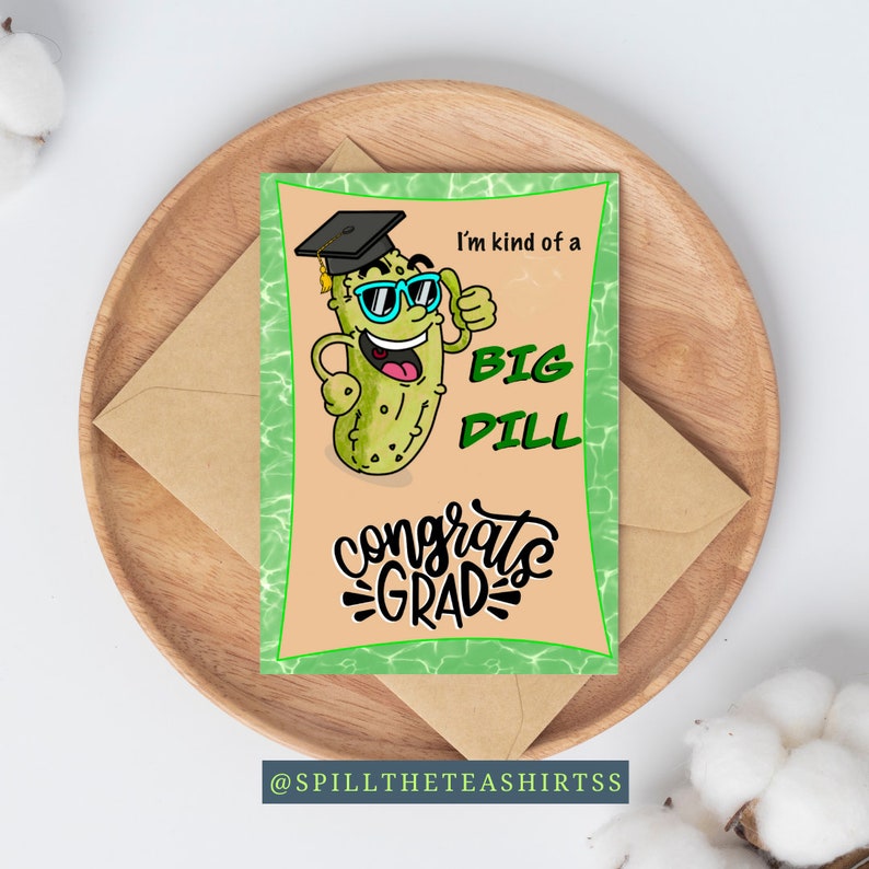 Pickle Lover Graduation Card Printable Digital Graduation Day - Etsy