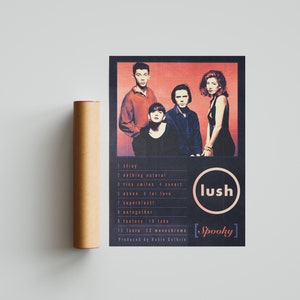 Lush - Spooky Liner Notes Poster | Retro Shoegaze Britpop Music Wall ...