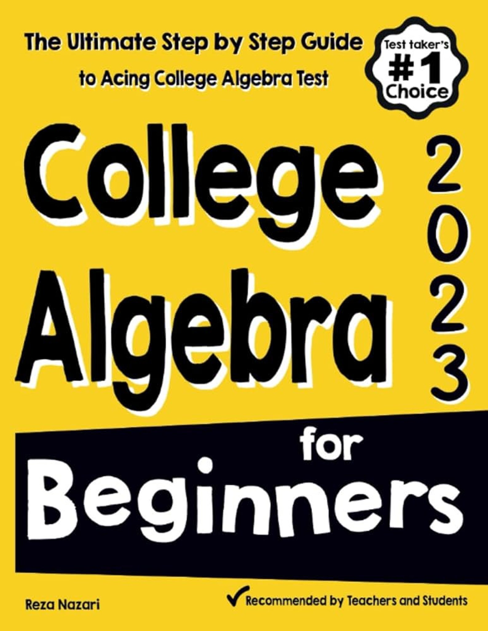 College Algebra for Beginners: the Ultimate Step by Step Guide to Acing ...