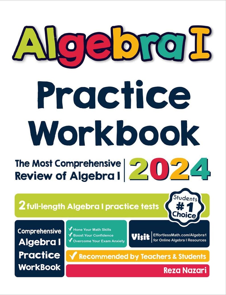 Algebra I Practice Workbook: the Most Comprehensive Review of Algebra 1 ...