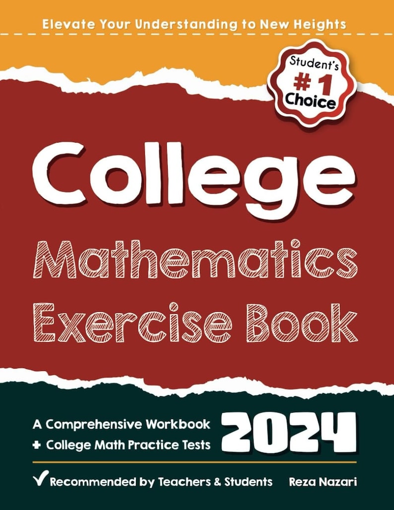 College Mathematics Exercise Book: A Comprehensive Workbook + College ...