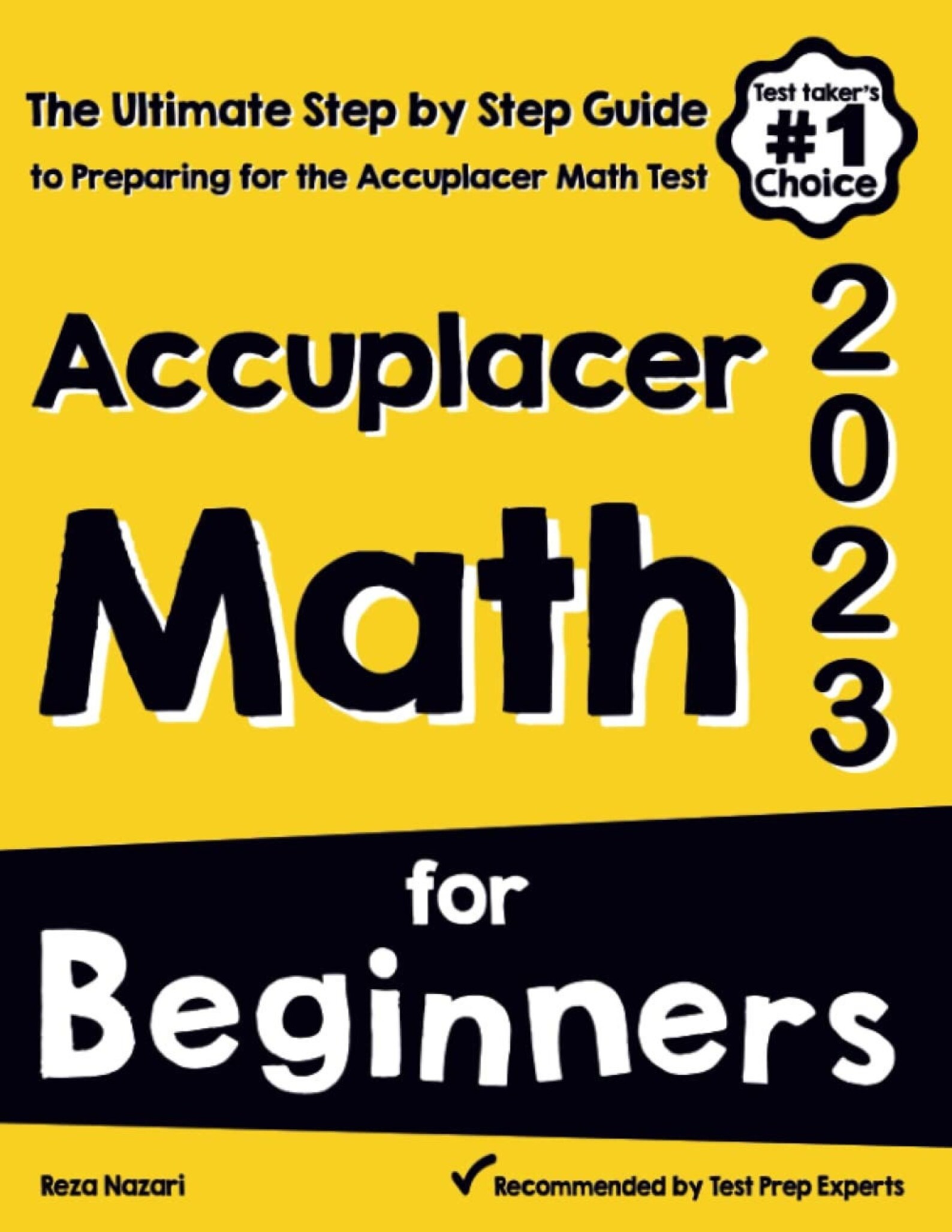 Accuplacer Math for Beginners: the Ultimate Step-by-step Guide to ...