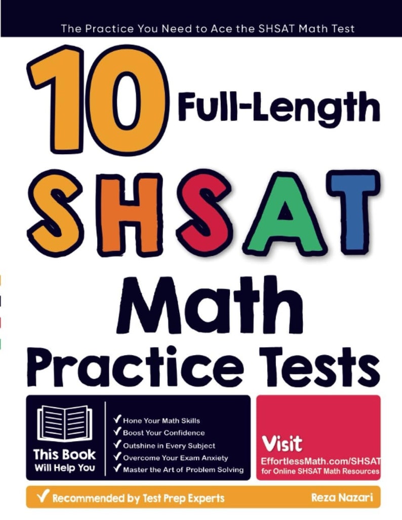 10 Full-length SHSAT Math Practice Tests: the Practice You Need to Ace ...