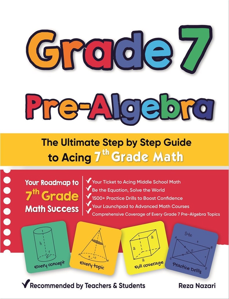 Grade 7 Pre-algebra: the Ultimate Step by Step Guide to Acing 7th Grade ...