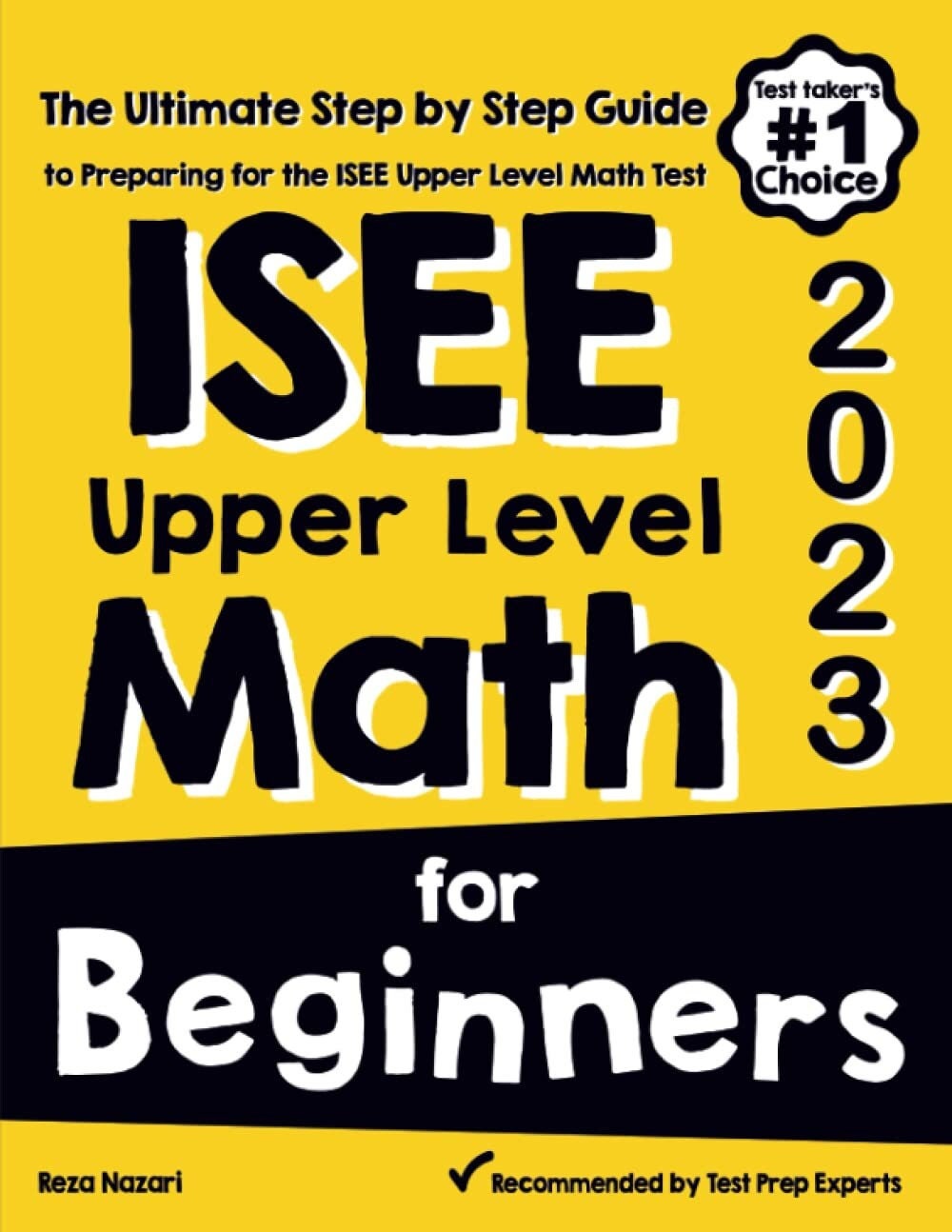 ISEE Upper-level Math for Beginners: the Ultimate Step-by-step Guide to ...