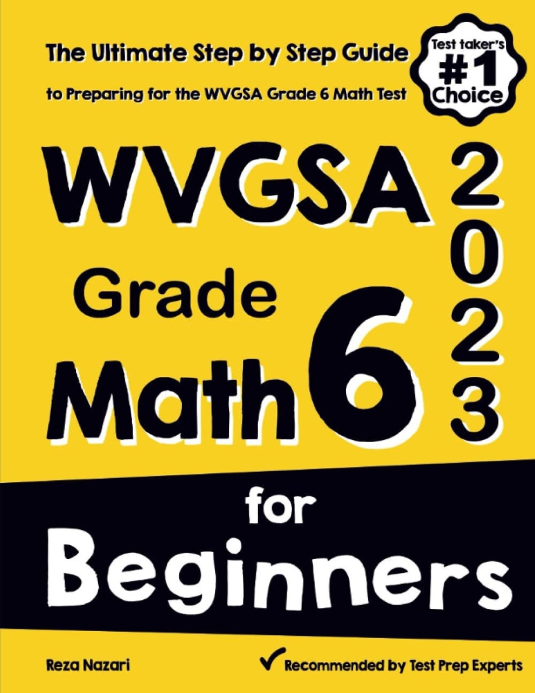 WVGSA Grade 6 Math for Beginners: the Ultimate Step-by-step Guide to ...