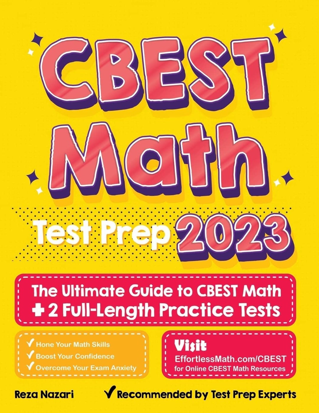 CBEST Math Test Prep: the Ultimate Guide to CBEST Math + 2 Full-length ...