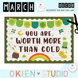 You Are Worth More Than Gold, St. Patrick’s Day Classroom Decor, Green ...