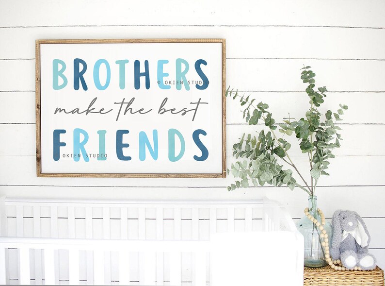Brothers Make the Best Friends Printable Art, Boy Siblings Decor ...