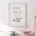 Every Child is an Artist Printable Kids Wall Art for Girls - Etsy