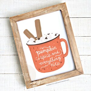 Autumn Decor Printable, Fall Signs, Pumpkin Spice and Everything Nice ...