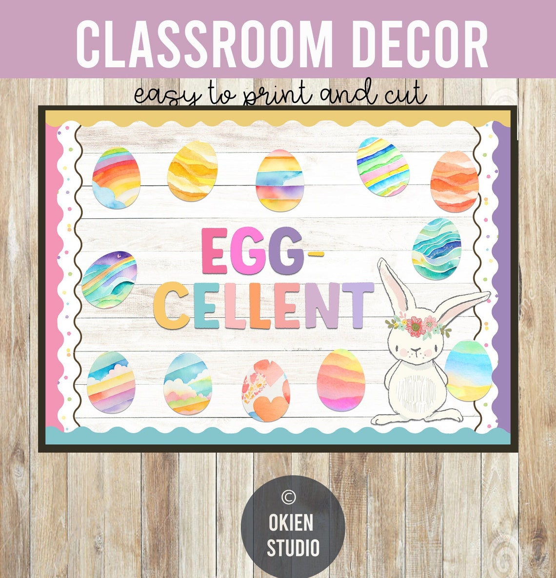 Easter Bunny Bulletin Board Kit: Egg-cellent Classroom Decor (digital ...
