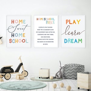 Homeschool Decor Prints: Home Sweet Homeschool, Rules, Play Learn Dream ...