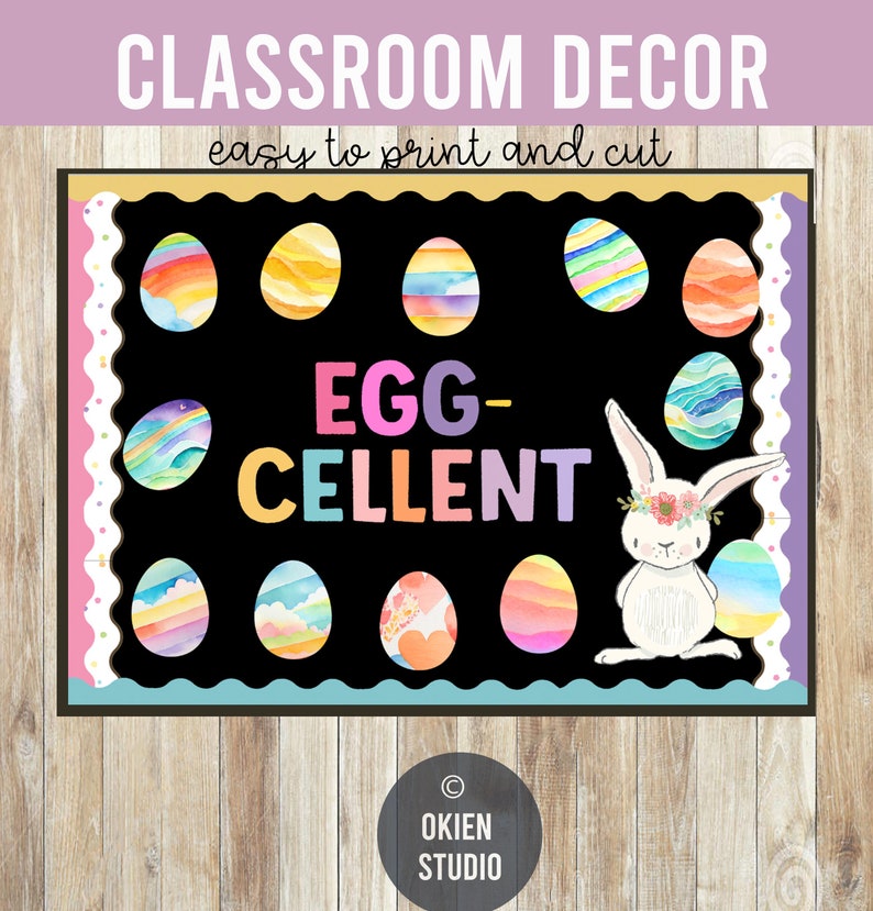 Easter Bunny Bulletin Board Kit: Egg-cellent Classroom Decor (digital ...