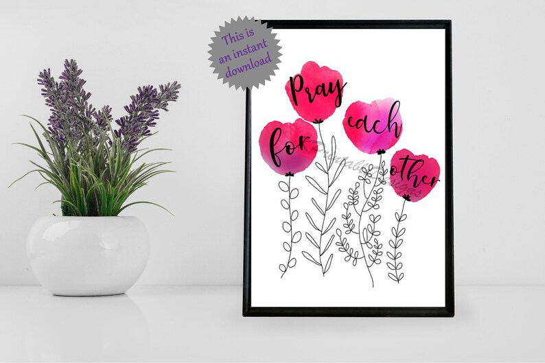 Pray for Each Other Printable Design Art JPG Files PNG File,digital ...