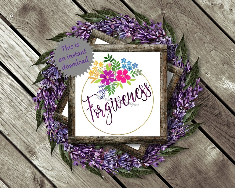 Forgiveness Printable Design Art JPG Files, PNG File,forgiveness ...