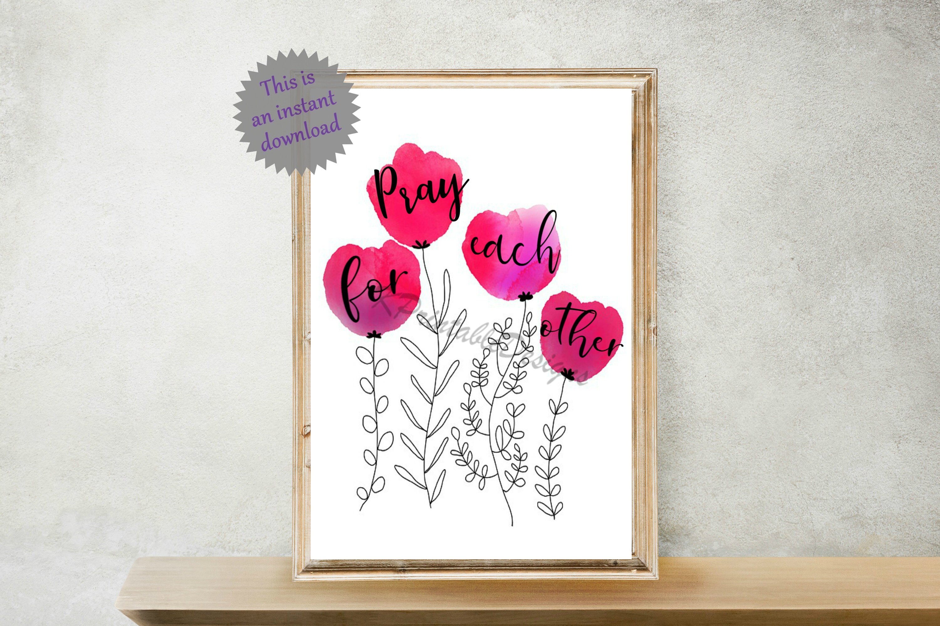 Pray for Each Other Printable Design Art JPG Files PNG File,digital ...