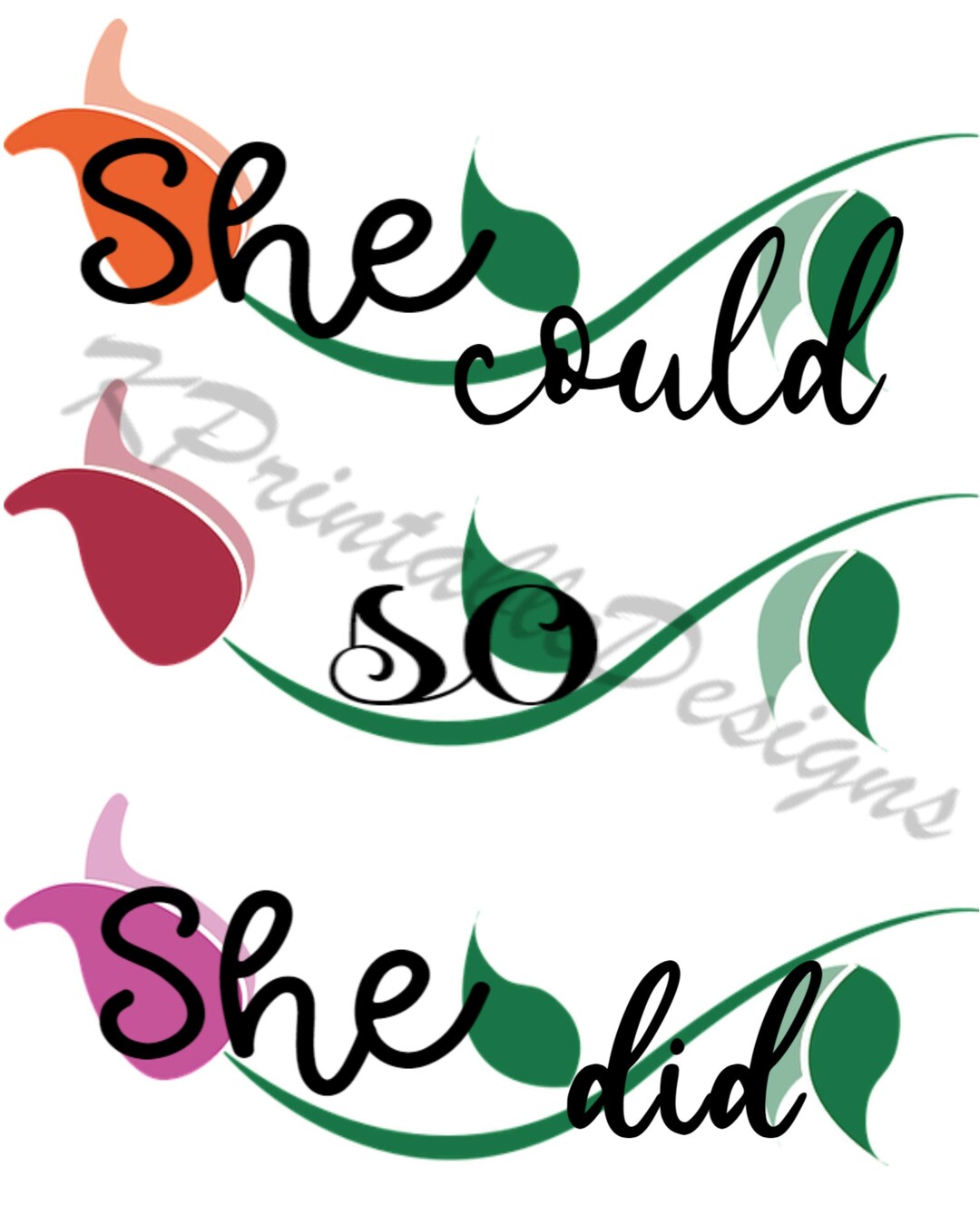 She Could so She Did Printable Design Art Jpeg,png,strong Woman Quotes ...