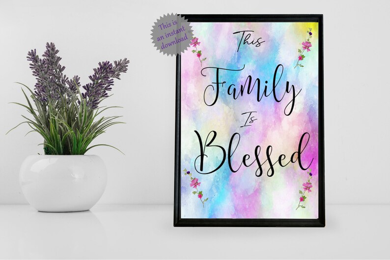 This Family is Blessed Digital Art JPG Files, Wall Art, Family Love ...