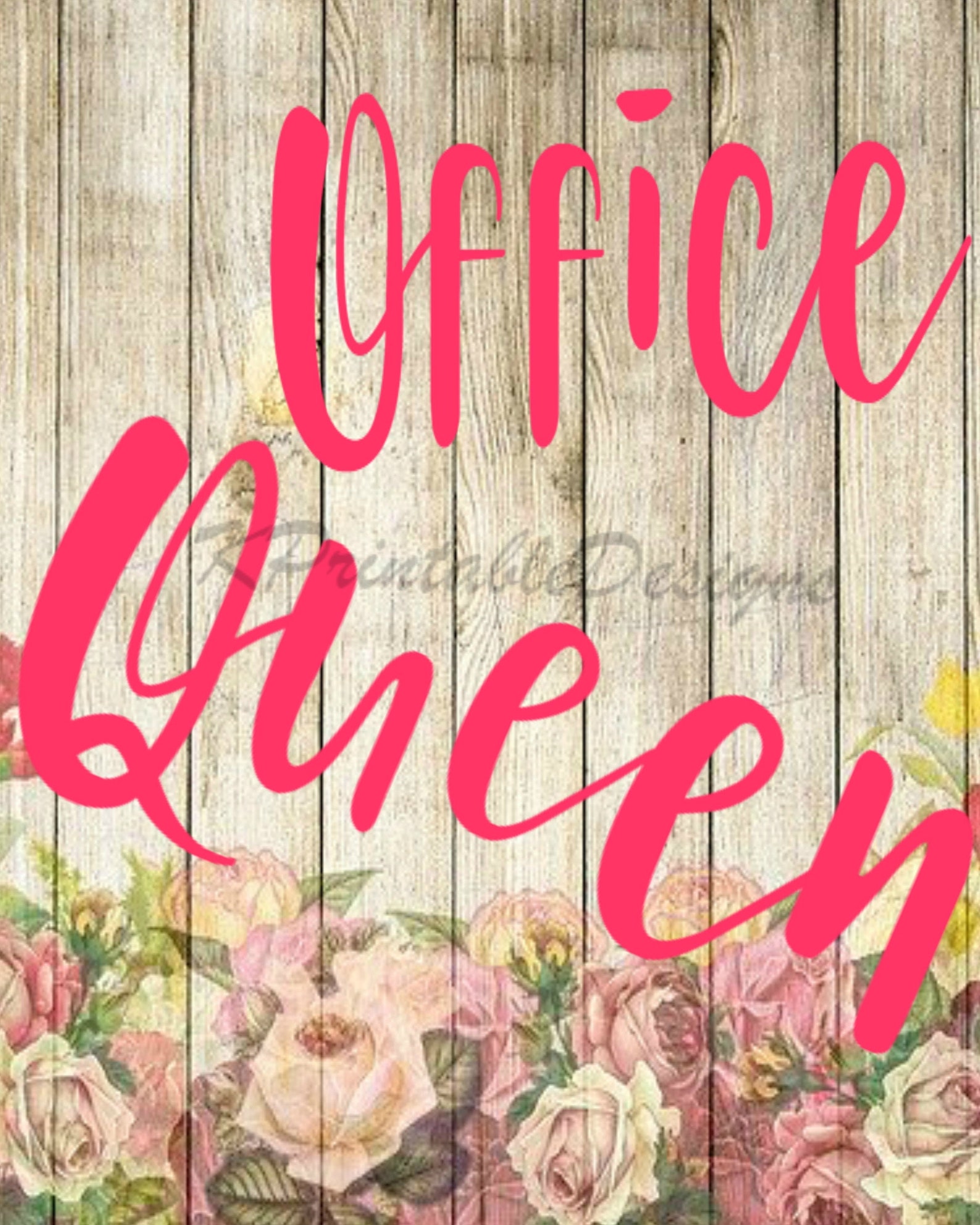 Office Queen Printable Design Art JPG Files Office Art, Office Quotes ...
