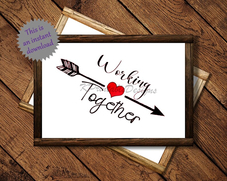Working Together Printable Design Art JPG Files, SVG File, PNG File ...