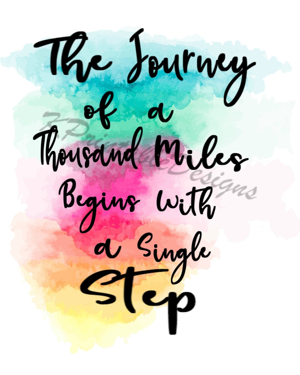 The Journey of a Thousand Miles Begins With a Single Step Printable ...