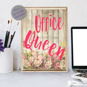 Office Queen Printable Design Art JPG Files Office Art, Office Quotes ...