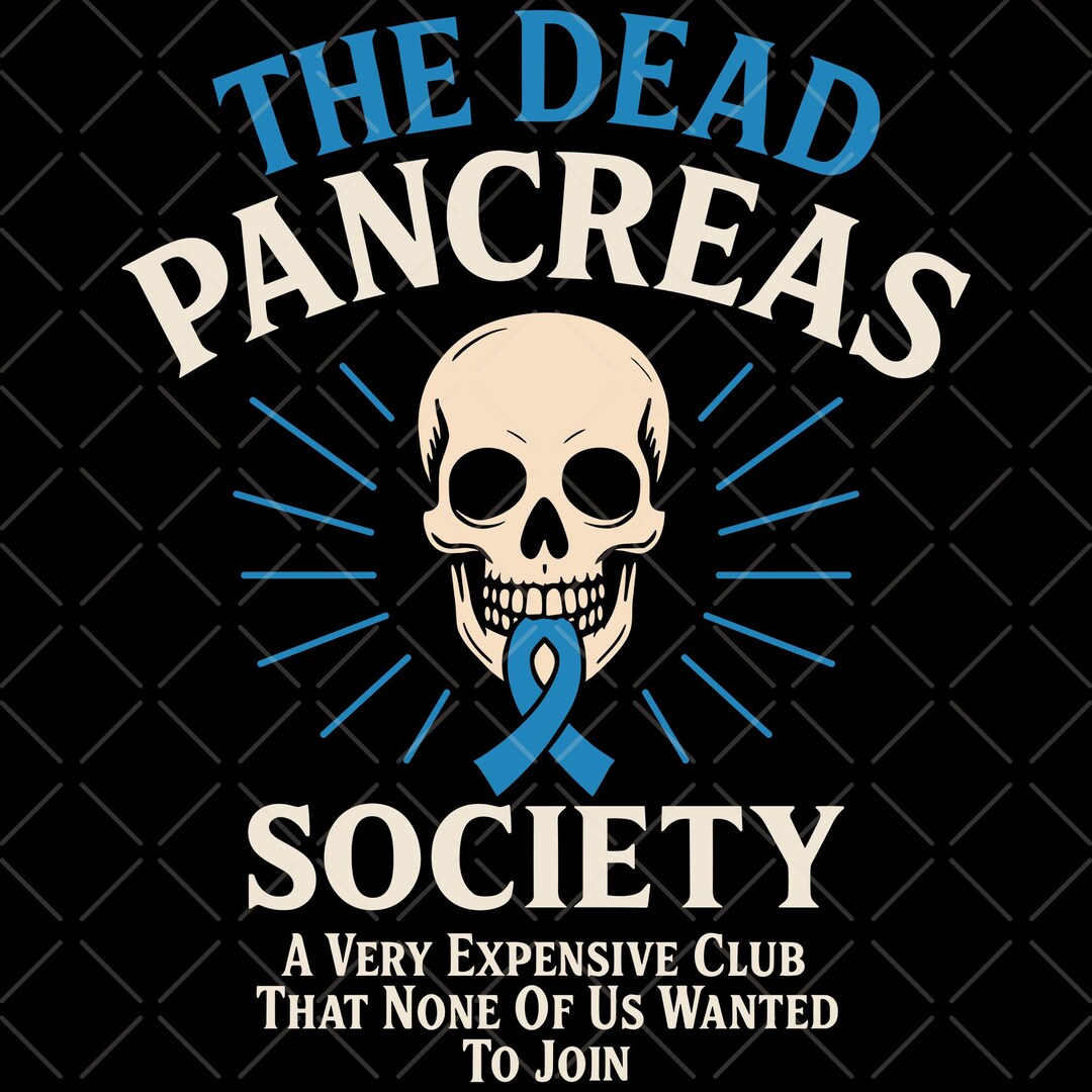 The Dead Pancreas Society PNG, Funny Diabetes Awareness T1D Skull ...