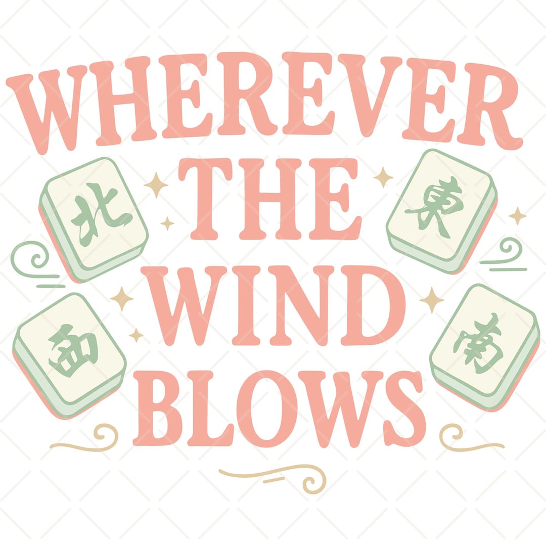 Where The Wind Blows Mah Jongg