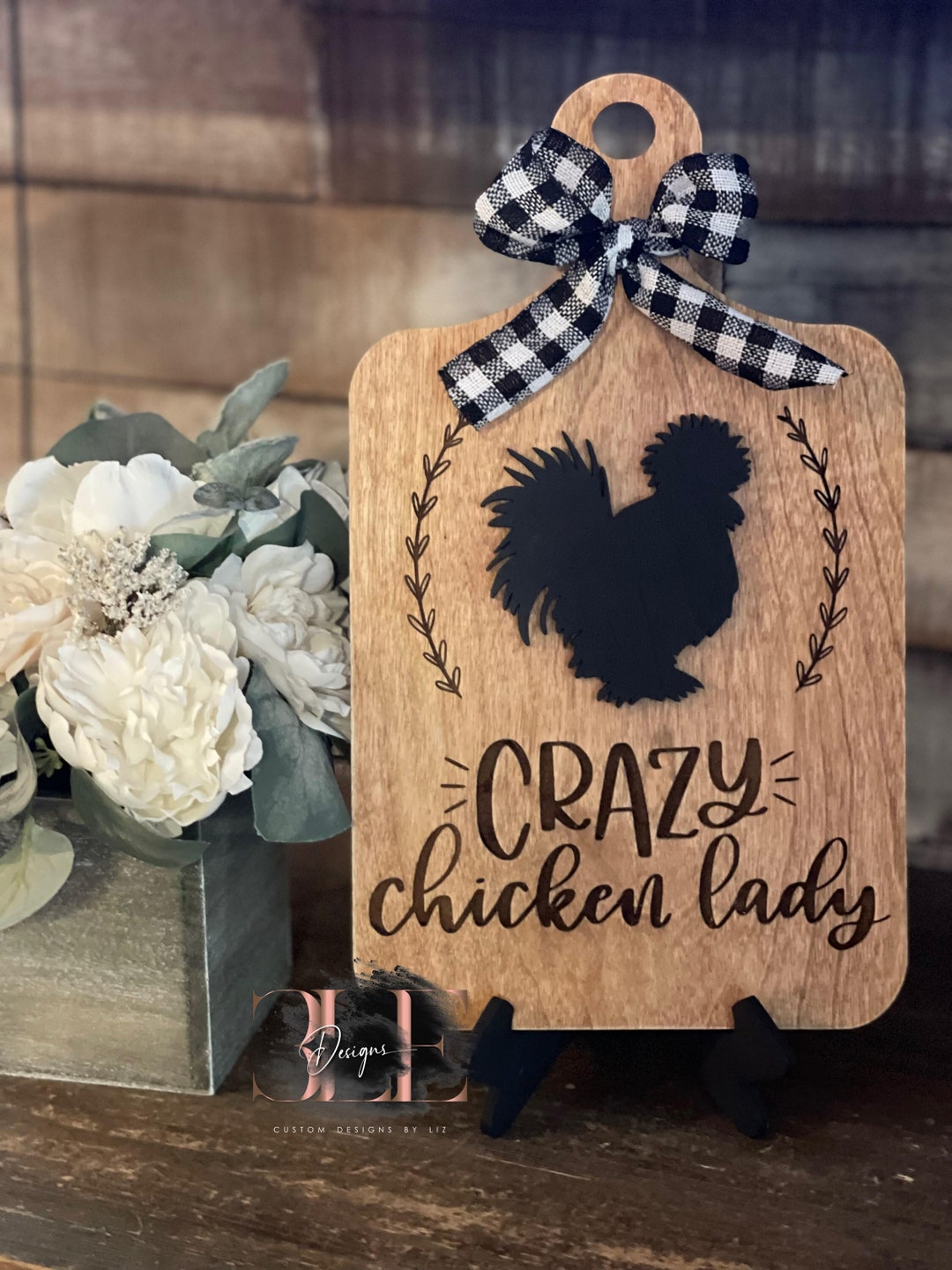 Crazy Chicken Lady Wooden Sign With Easel, Whitewash, Chicken Lover ...