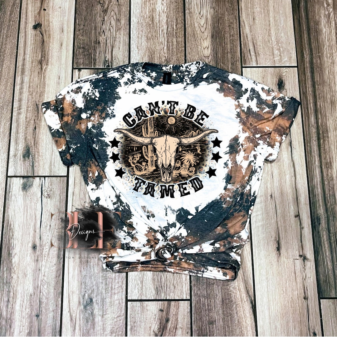 Cant Be Tamed Cow Print Bleached Sublimation T Shirt Country Girl