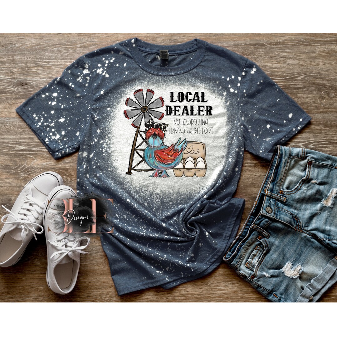 Local Egg Dealer Bleached T-shirt for Women, Chicken Lover Tee, Farm ...