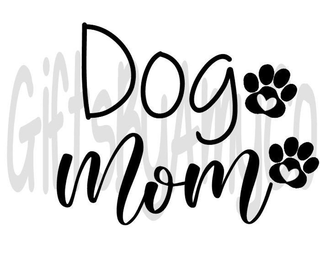 Dog Mom SVG, JPG, PNG Digital Download | Cricut - Etsy