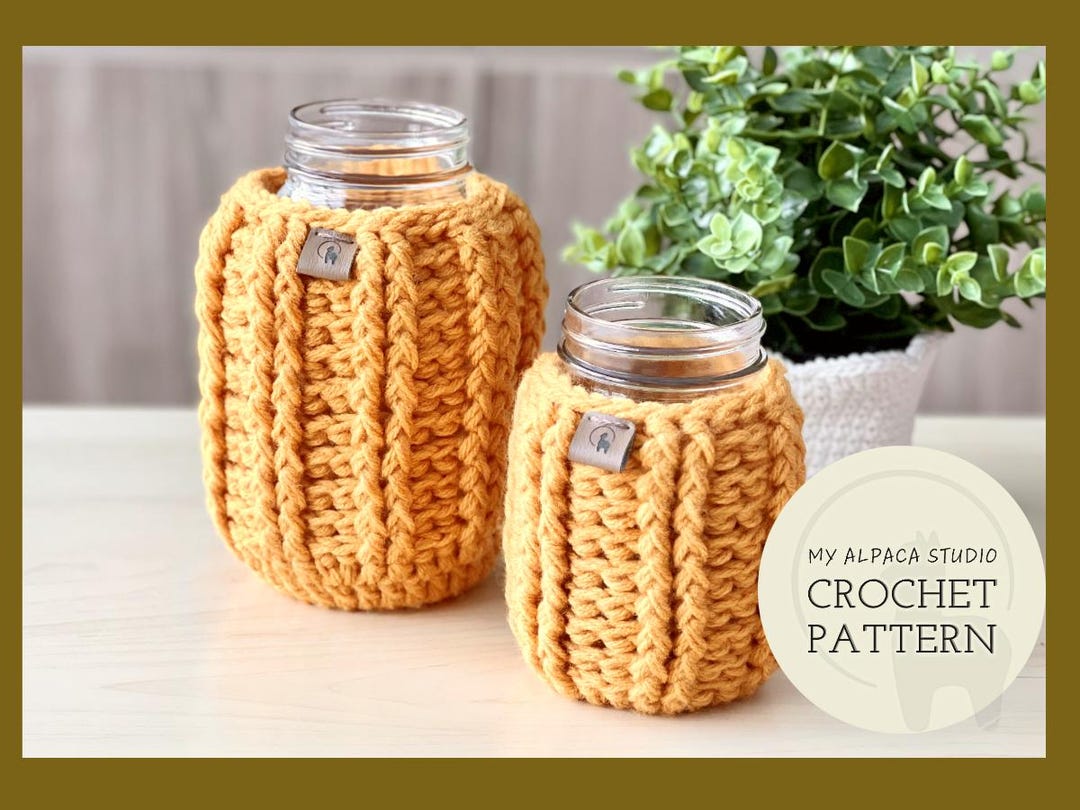 Crochet Pattern: Mason Jar Cozy, Pint & Quart Sizes (PDF Download) - Etsy